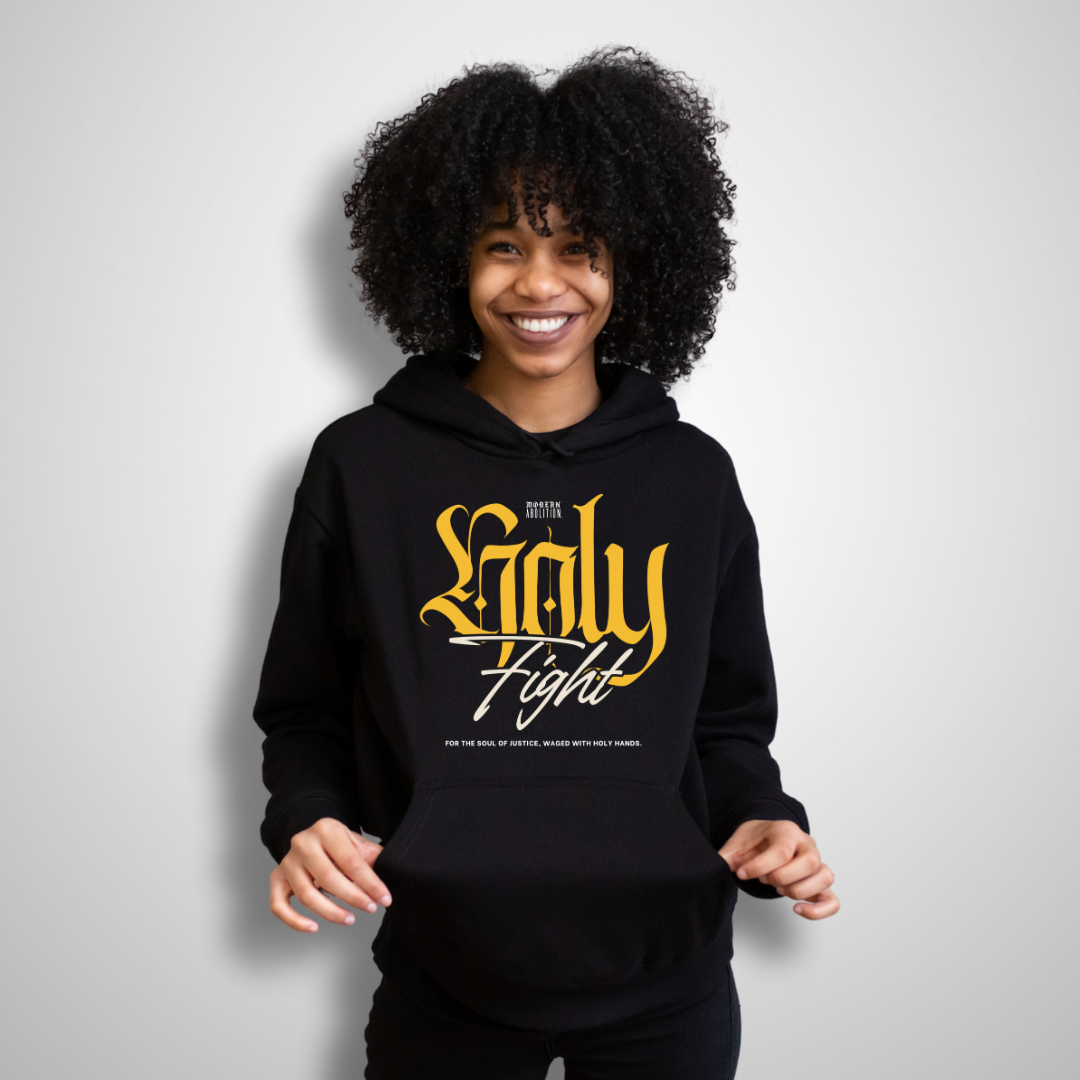 Holy Fight Hoodie – Modern Abolition